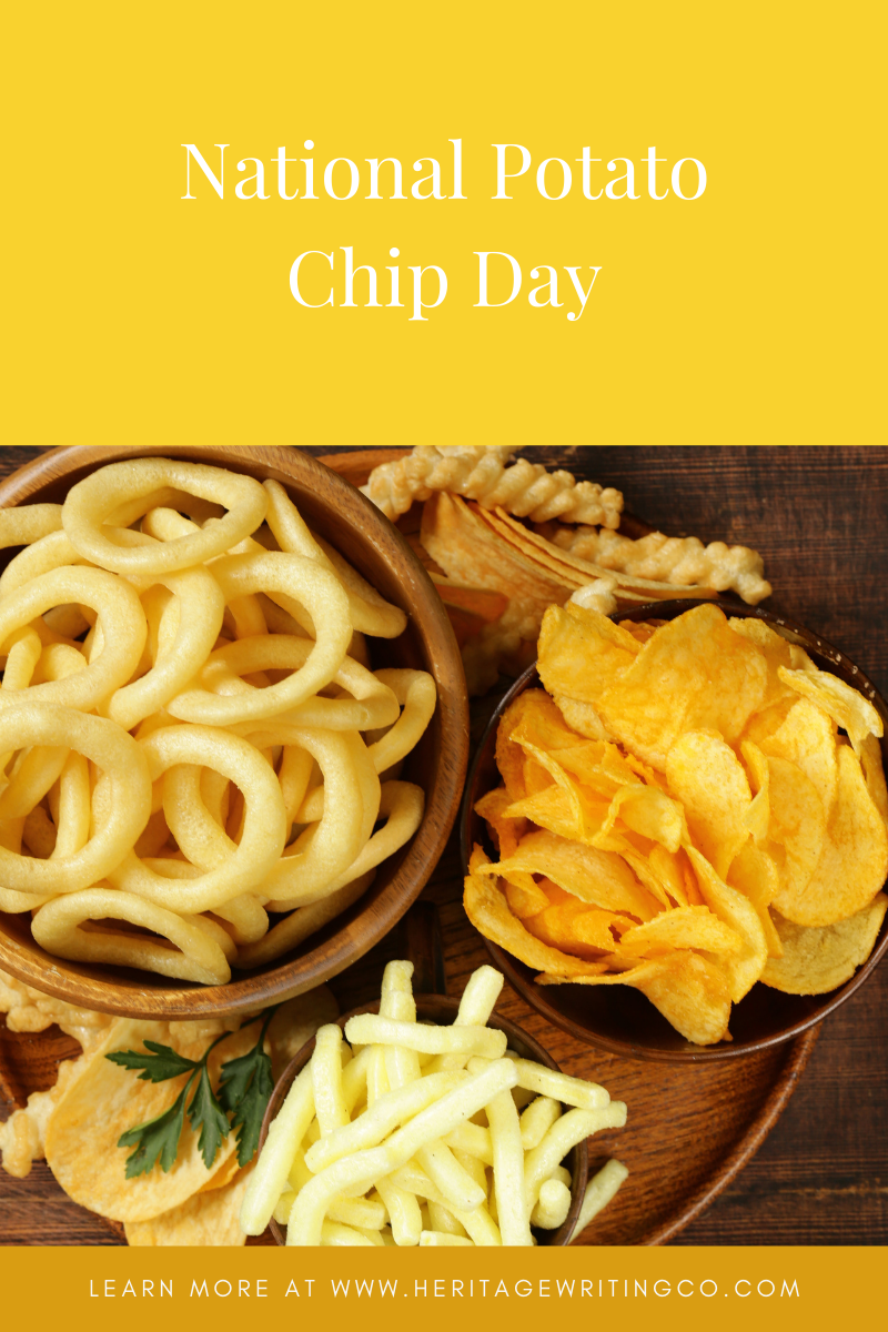 National Potato Chip Day – Heritage Writing Co.