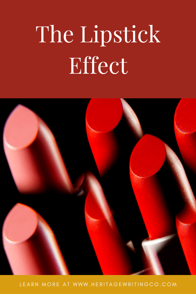 The Lipstick Effect – Heritage Writing Co.